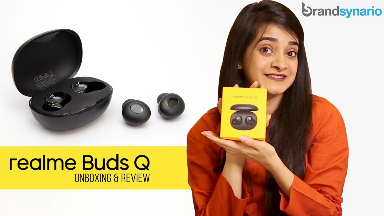 realme Buds Q unboxing and review - Brandsynario