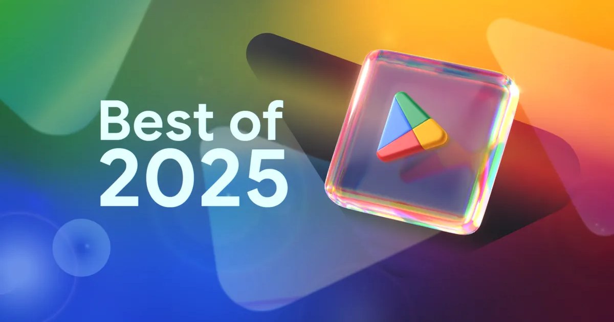 Google Names the Best Android Apps of 2025