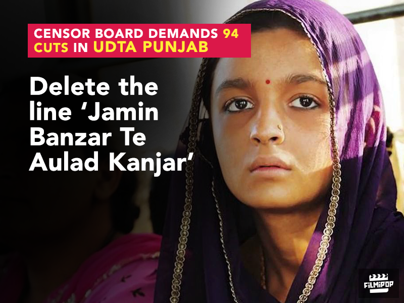 Udta Punjab Indian Censor Board Demands 94 Cuts In The Movie